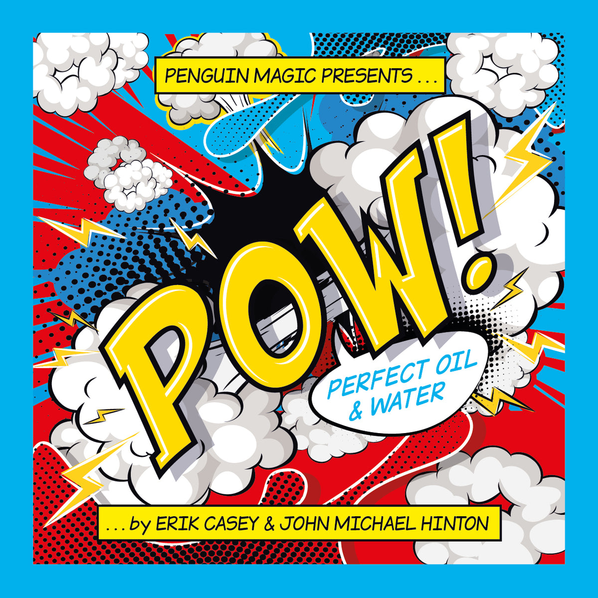 POW (Perfect Oil & Water) by Erik Casey & John Michael Hinton – Penguin ...
