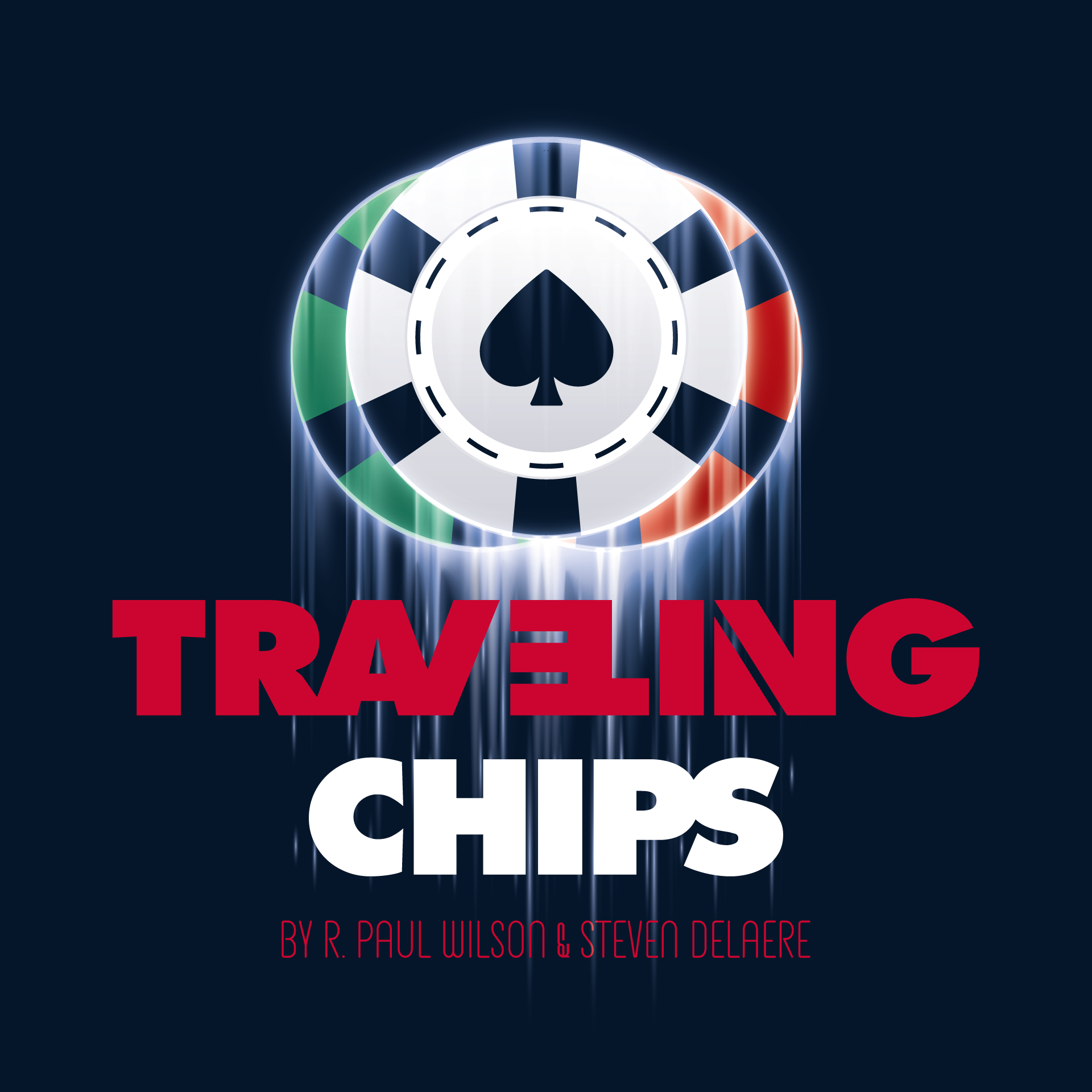 Traveling Chips by R. Paul Wilson & Steven Delaere – Penguin Magic Wholesale